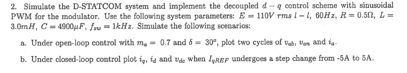 Solved Simulate the D-STATCOM system and implement the | Chegg.com