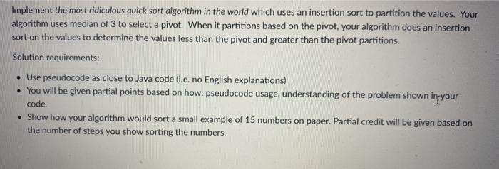 Solved Implement the most ridiculous quick sort algorithm in | Chegg.com
