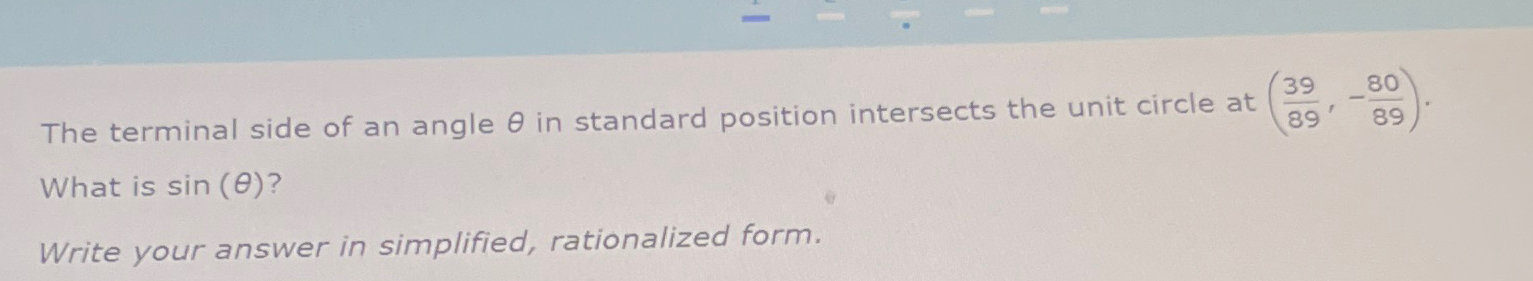 Solved The terminal side of an angle θ ﻿in standard position | Chegg.com