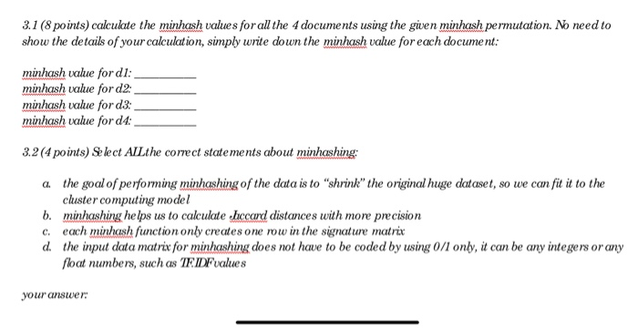 Solved 3.1 (8 points) calculate the minhash values for all | Chegg.com