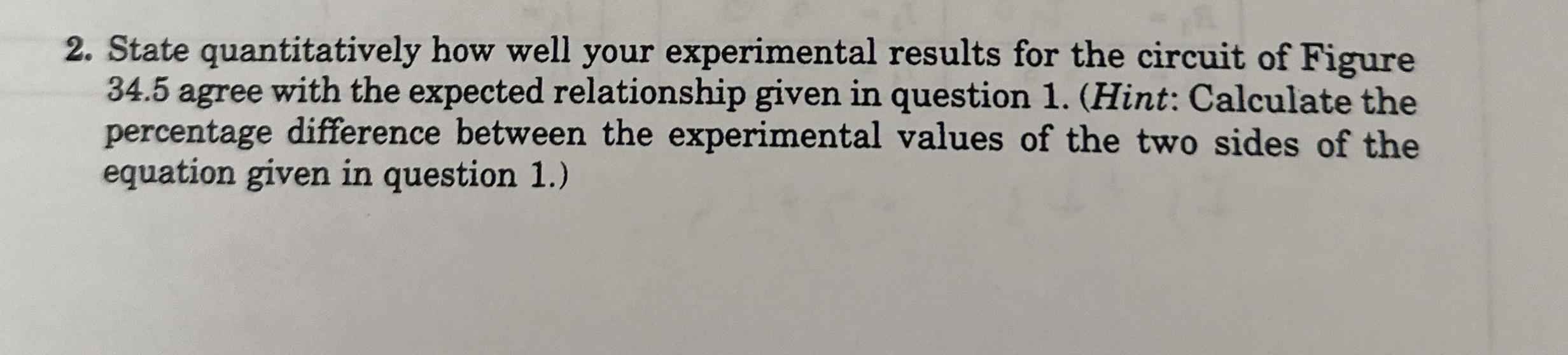 Solved State quantitatively how well your experimental | Chegg.com