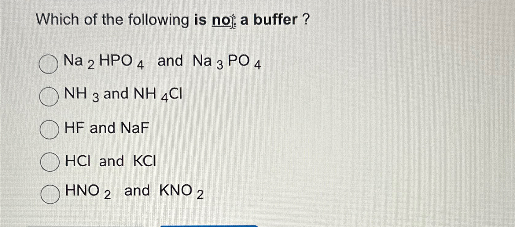 Solved Which of the following is no a buffer?Na2HPO4 ﻿and | Chegg.com