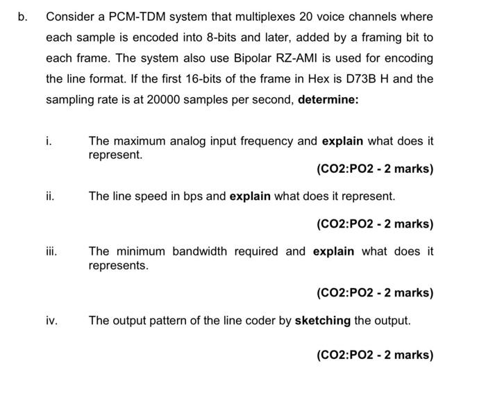 Solved b. Consider a PCM-TDM system that multiplexes 20 | Chegg.com
