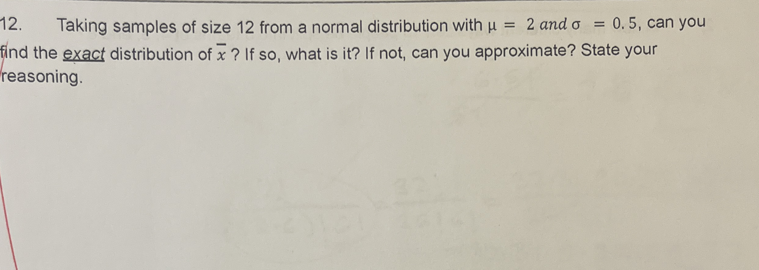 Solved Taking samples of size 12 ﻿from a normal distribution | Chegg.com
