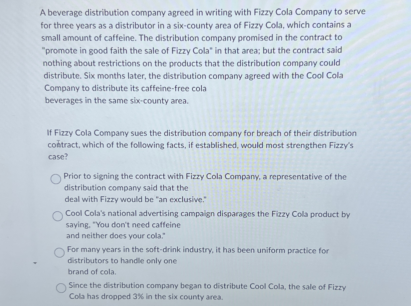 Solved A beverage distribution company agreed in writing | Chegg.com