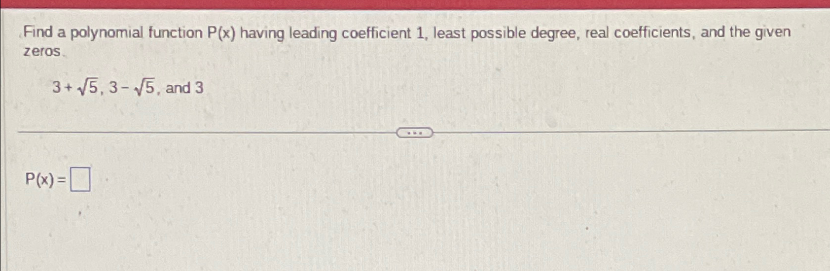 Solved Find a polynomial function P(x) ﻿having leading | Chegg.com