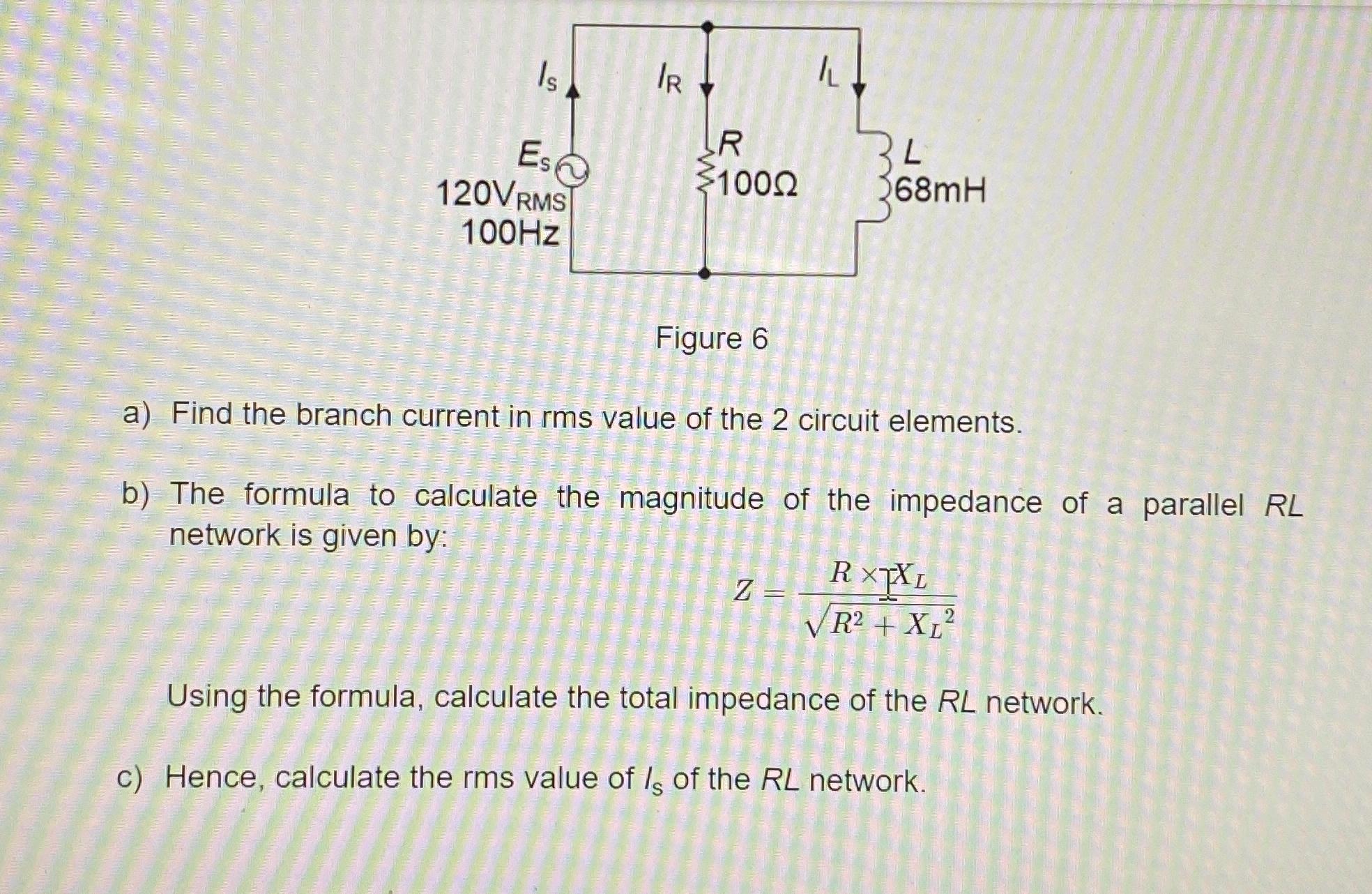 Solved a) ﻿Find the branch current in rms value of the 2 | Chegg.com