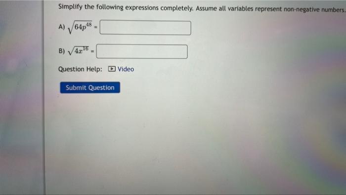 Solved Simplify the following expressions completely. Assume | Chegg.com