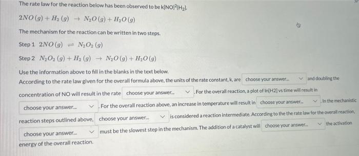 Solved 2NO(g)+H2(g)→N2O(g)+H2O(g) The mechanism for the | Chegg.com
