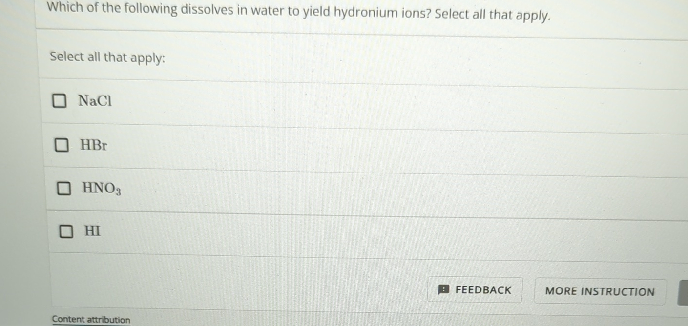 Solved Which of the following dissolves in water to yield | Chegg.com
