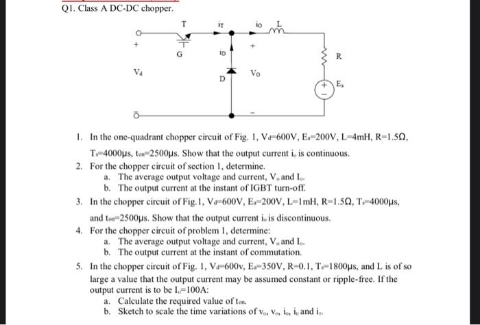 Solved Q1. Class A DC-DC chopper. 1. In the one-quadrant | Chegg.com