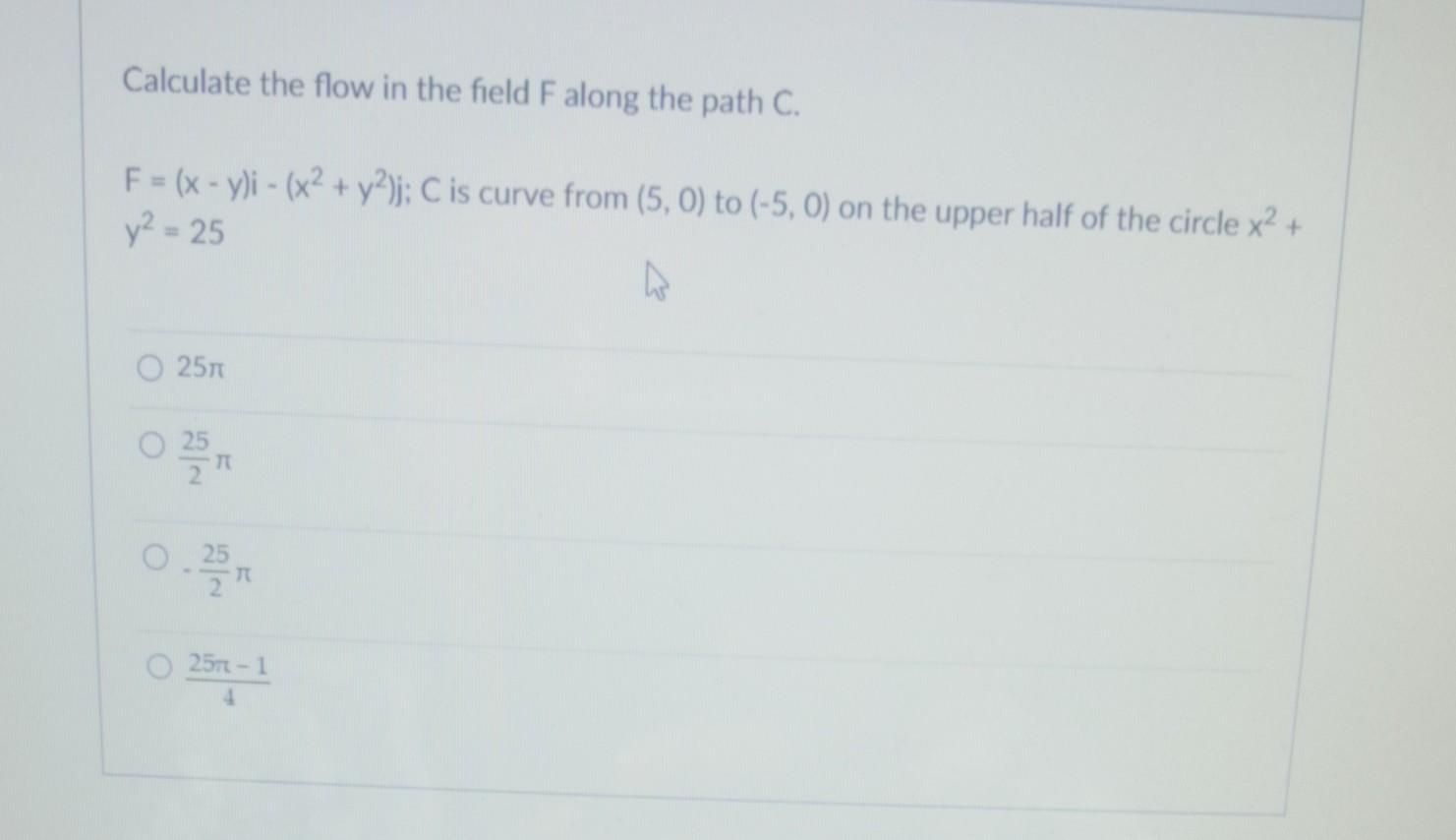 Solved Calculate the flow in the field F along the path C. F | Chegg.com
