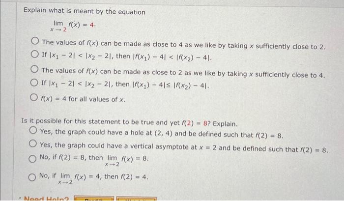 Solved Explain what is meant by the equation limx→2f(x)=4. | Chegg.com