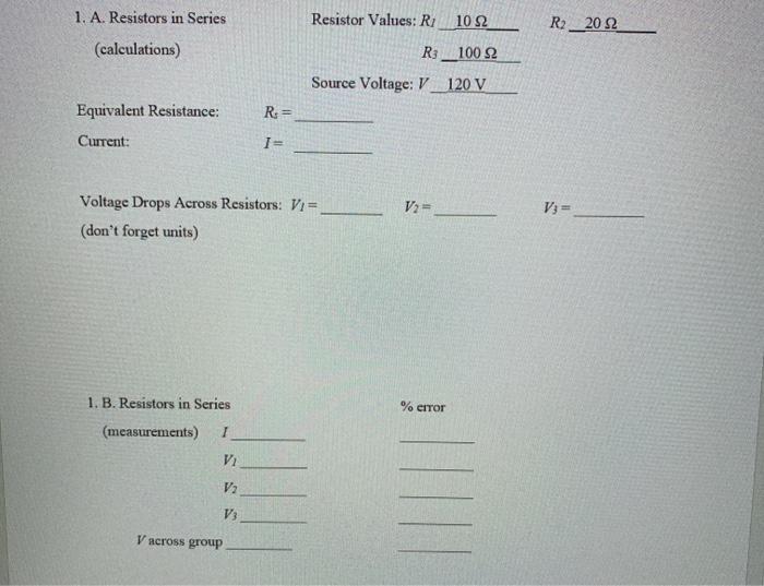 Solved 1. A. Resistors in Series Resistor Values: R 102 R220 | Chegg.com