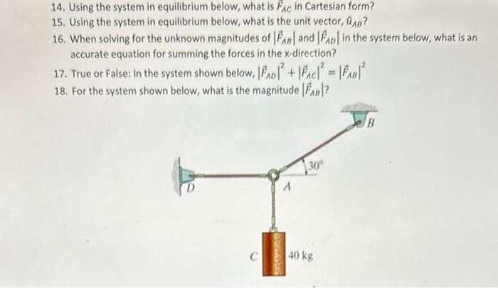 Solved 14. Using the system in equilibrium below, what is | Chegg.com
