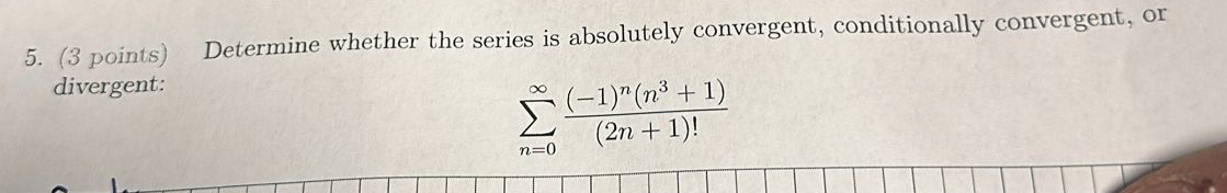 Solved (3 ﻿points) ﻿Determine whether the series is | Chegg.com