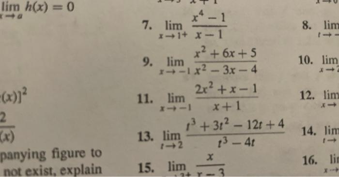 Solved 7. limx→1+x−1x4−1 9. limx→−1x2−3x−4x2+6x+5 11. | Chegg.com