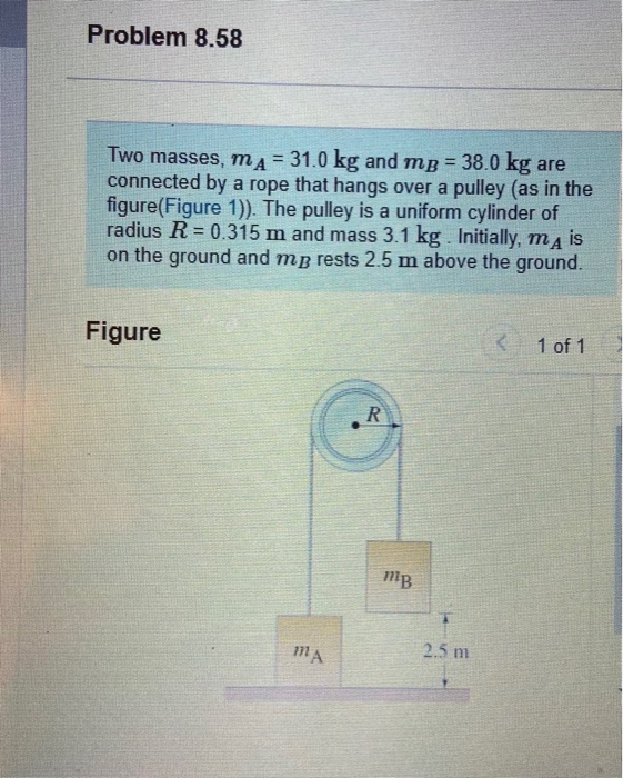 Solved Problem 8.58 Two masses, mA = 31.0 kg and mb = 38.0 | Chegg.com