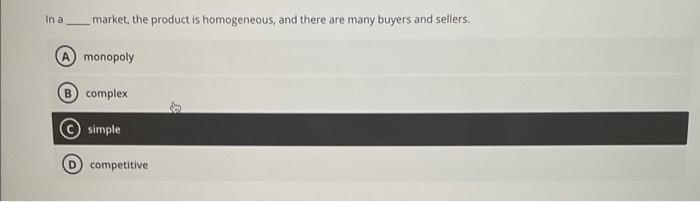 Solved In a market, the product is homogeneous, and there | Chegg.com