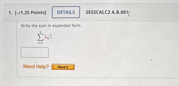 Solved Write the sum in expanded form. ∑i=152i | Chegg.com