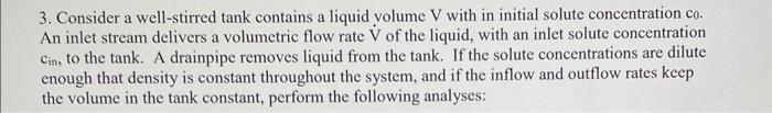 Solved 3. Consider a well-stirred tank contains a liquid | Chegg.com