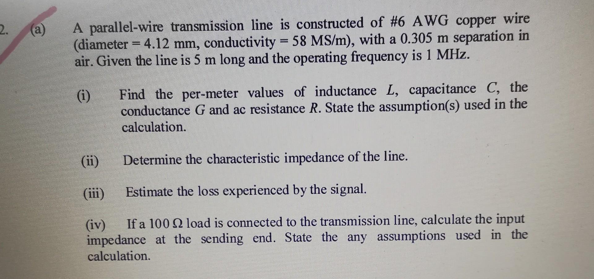 Solved 2. (a) A parallel-wire transmission line is | Chegg.com