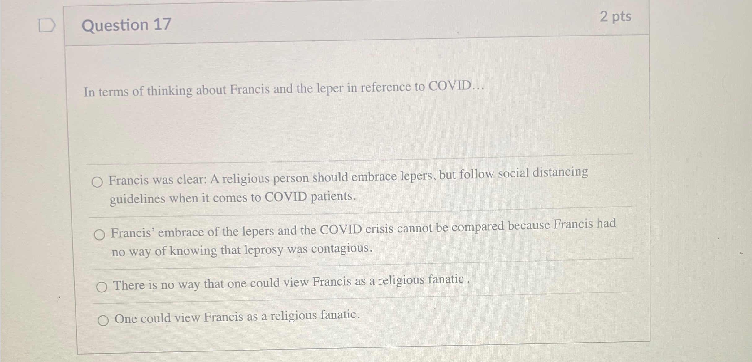 Solved Question 172 ﻿ptsIn terms of thinking about Francis | Chegg.com