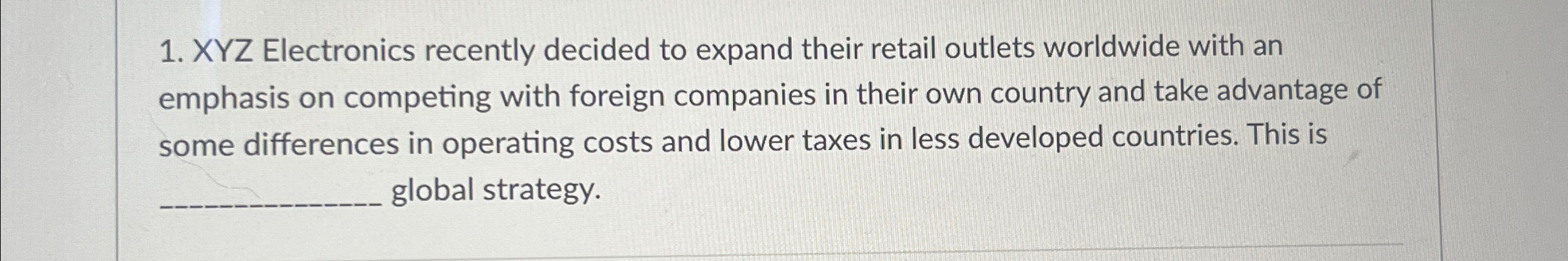 Solved xYZ ﻿Electronics recently decided to expand their | Chegg.com
