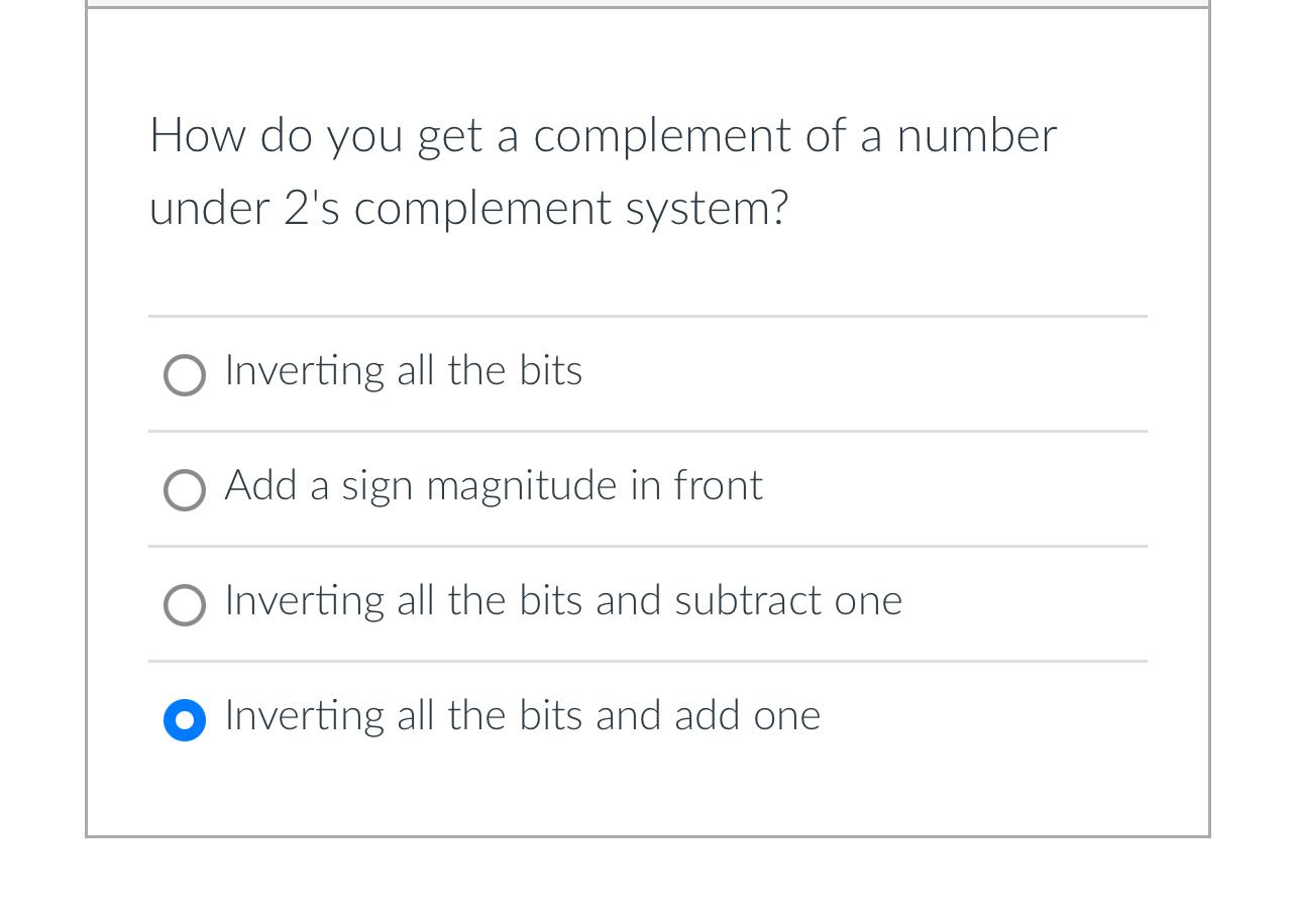 Solved How do you get a complement of a number under 2's | Chegg.com