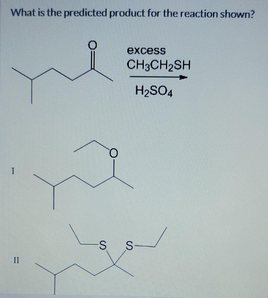 Solved What is the predicted product for the reaction shown? | Chegg.com
