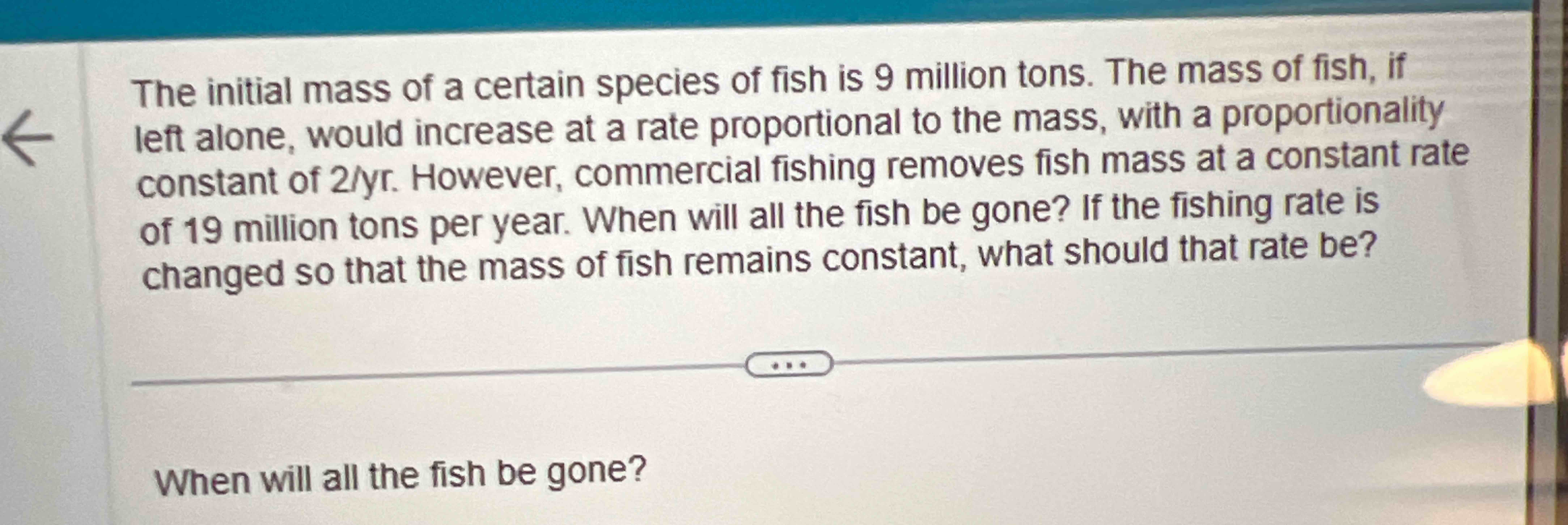 Solved The initial mass of ﻿a certain species of ﻿fish is 9 | Chegg.com