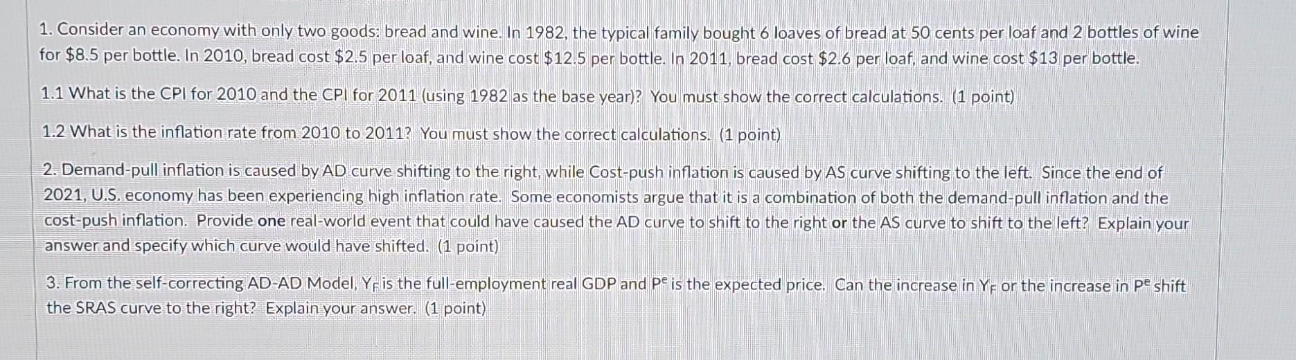 Solved 1. Consider an economy with only two goods: bread and | Chegg.com