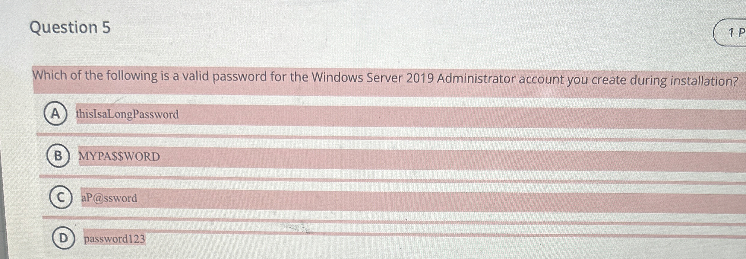 Solved Question 5Which of the following is a valid password | Chegg.com