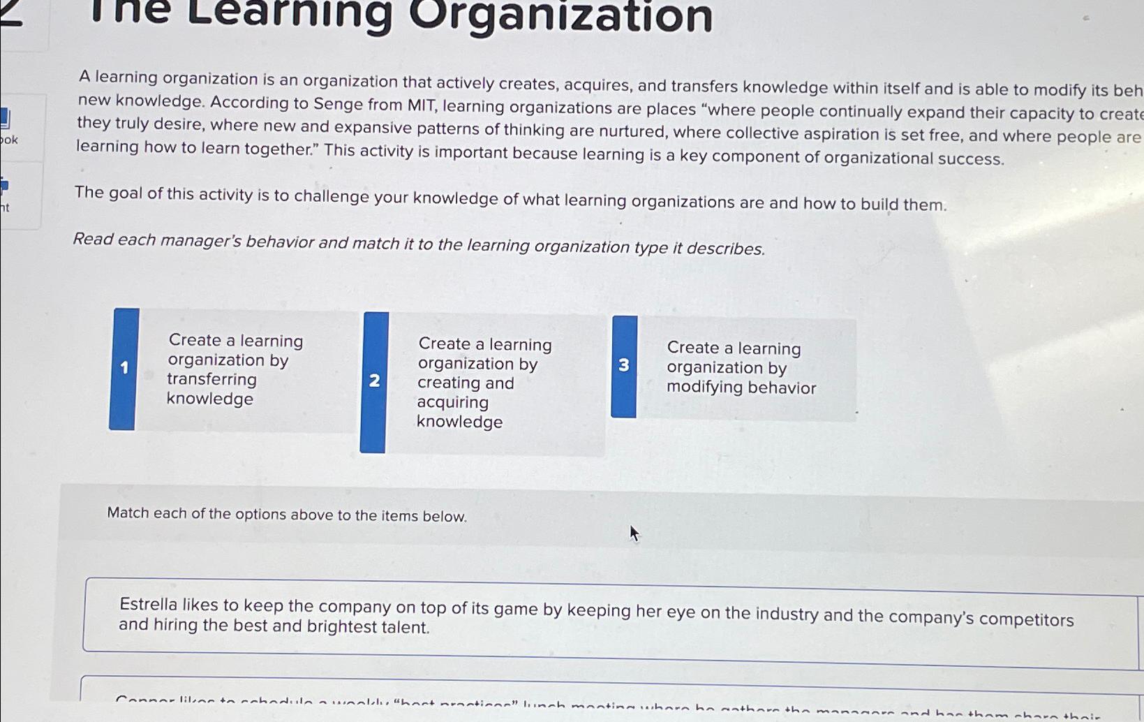 Solved ine Learning OrganizationA learning organization is | Chegg.com