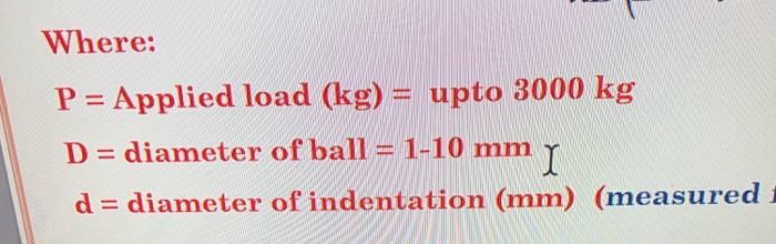 Solved Table 3: Brinell Test Material ld, (mm)[d, (mm)ſd,HB | Chegg.com