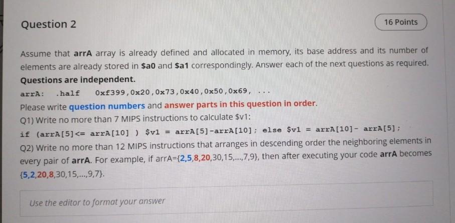 Solved Question 2 16 Points .. Assume that arrA array is | Chegg.com