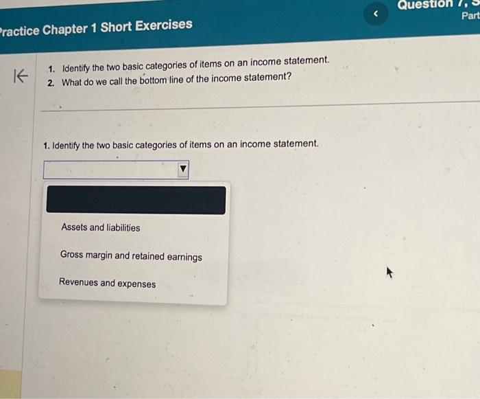 Solved 1. Identify the two basic categories of items on an | Chegg.com