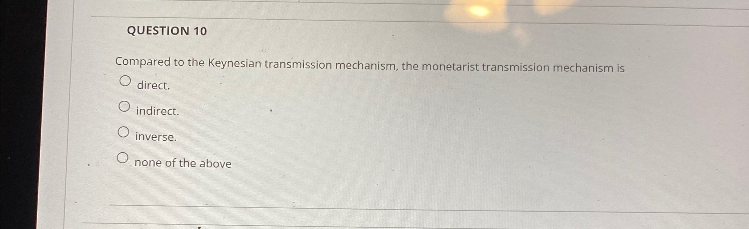 Solved QUESTION 10Compared to the Keynesian transmission | Chegg.com Solved QUESTION 10Compared to the Keynesian transmission | Chegg.com