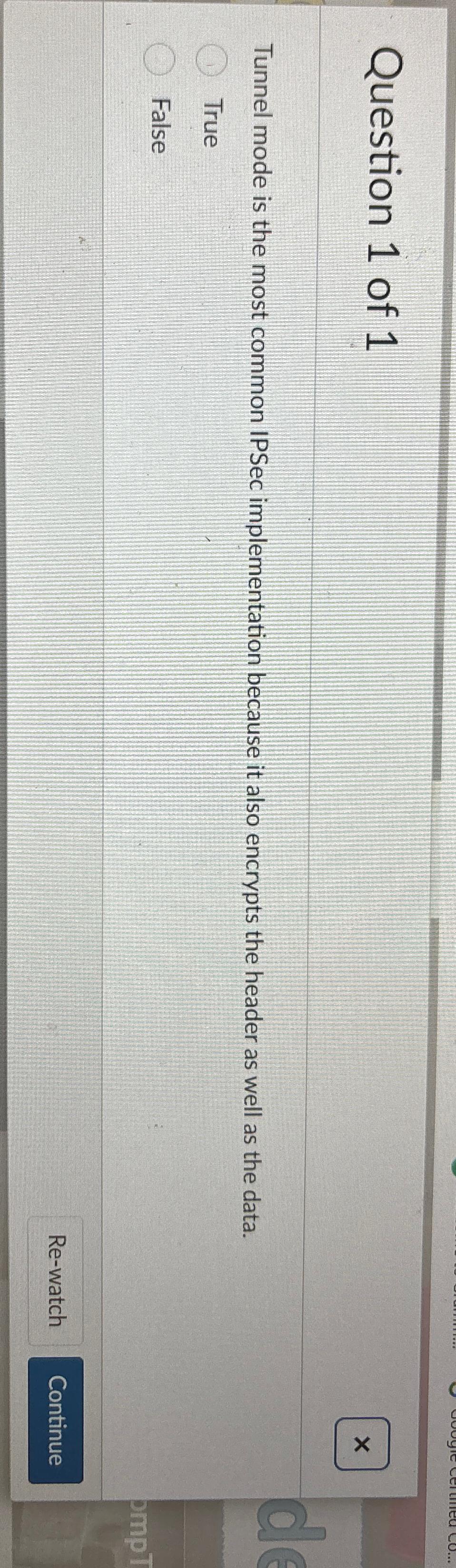 Solved Question 1 ﻿of 1Tunnel mode is the most common IPSec | Chegg.com