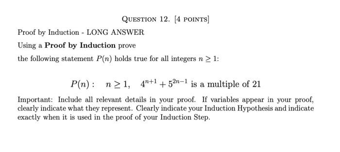Solved QUESTION 12. (4 POINTS) Proof by Induction - LONG | Chegg.com