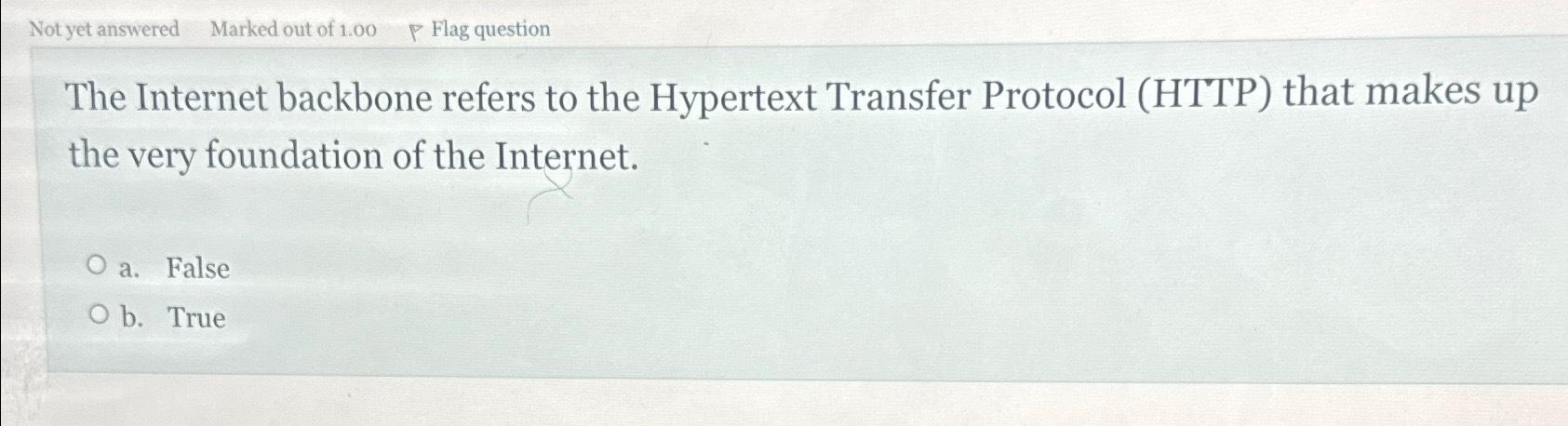 Solved The Internet backbone refers to the Hypertext | Chegg.com