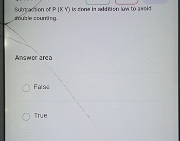 Solved Subtraction of P(xY) ﻿is done in addition law to | Chegg.com