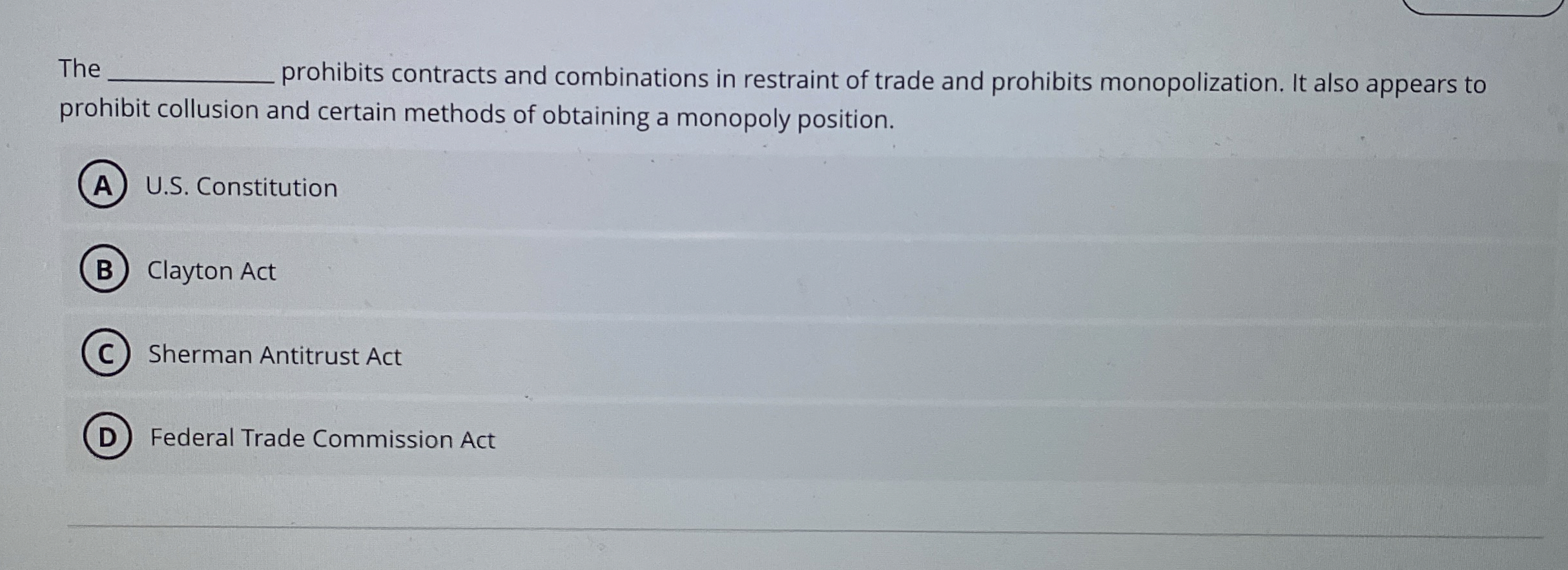 Solved The ﻿prohibits contracts and combinations in | Chegg.com