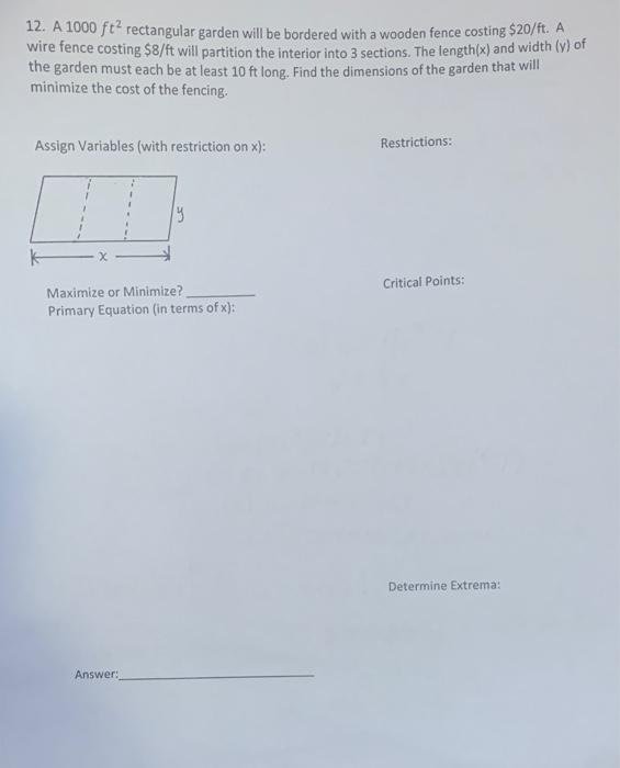 Solved 12. A 1000ft2 rectangular garden will be bordered | Chegg.com