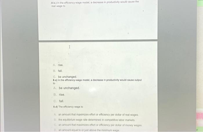 Solved 8.b.) In the efficiency-wage model, a decrease in | Chegg.com