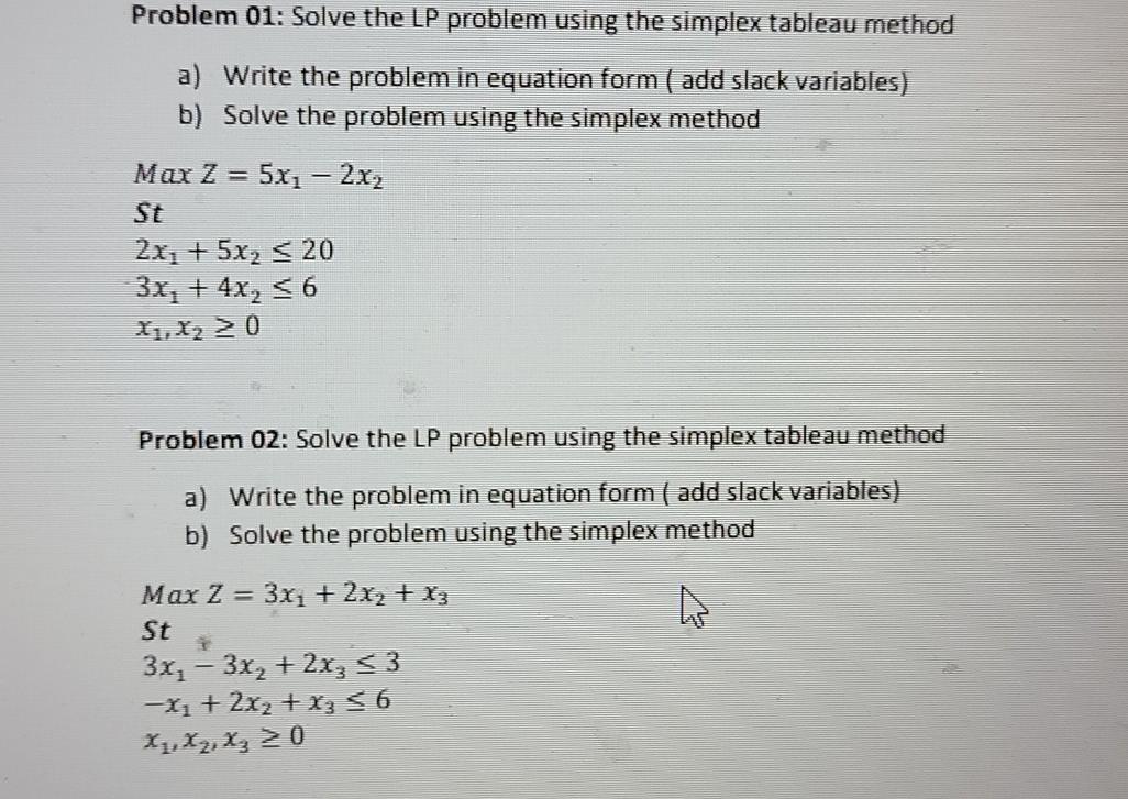 Solved Problem 01: Solve the LP problem using the simplex | Chegg.com