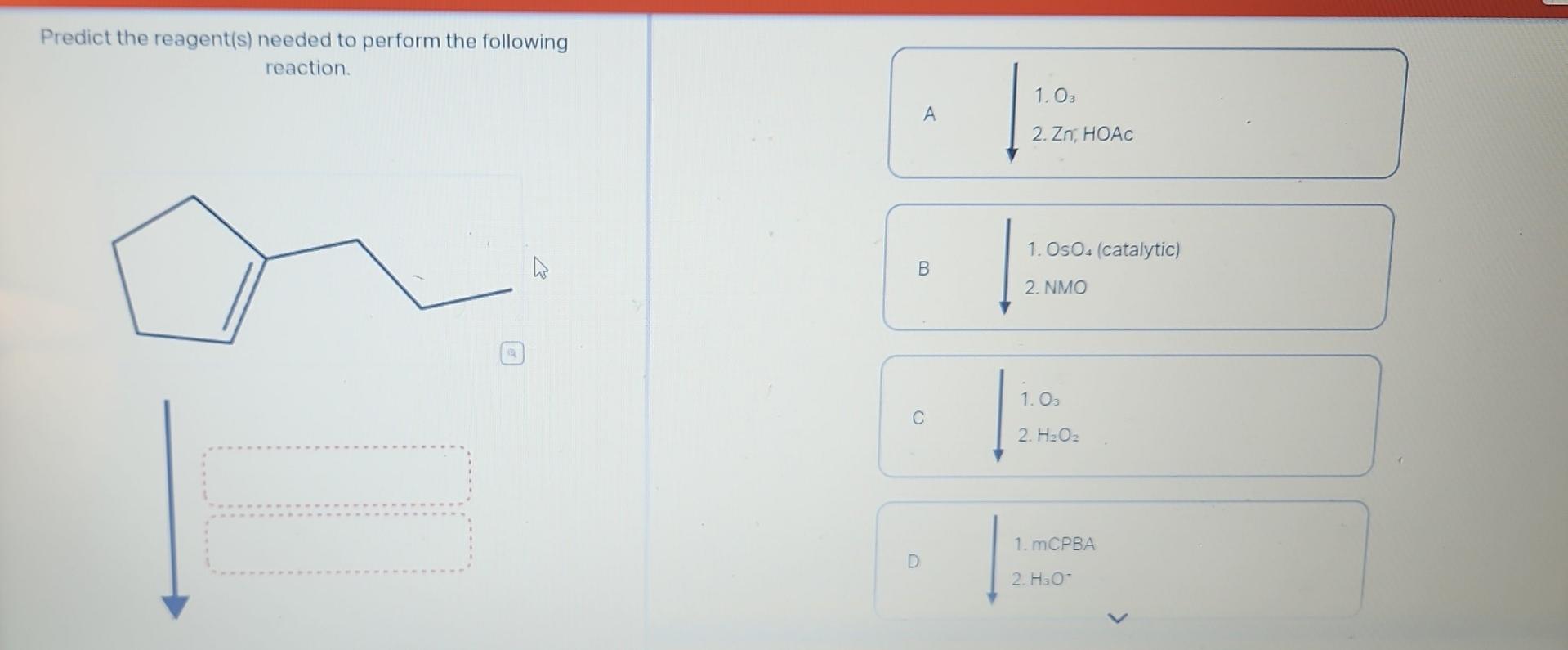 Solved Predict the reagent(s) needed to perform the | Chegg.com