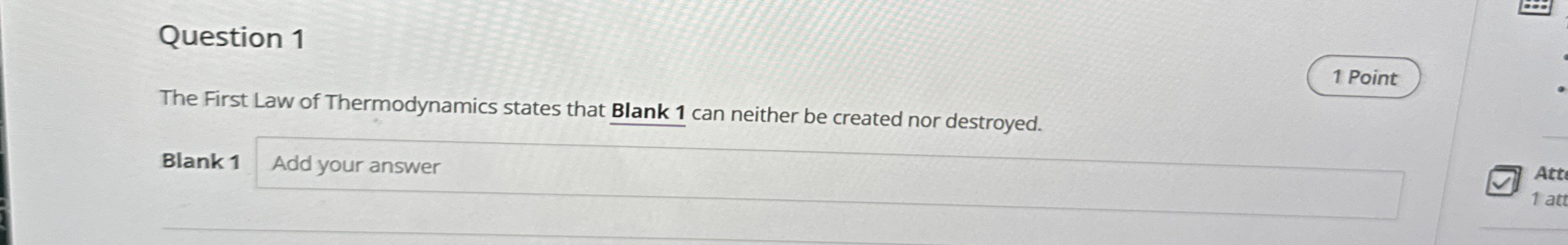 High Quality SOLUTION Question 11 ﻿PointThe First Law of Thermodynamics | Chegg.com
