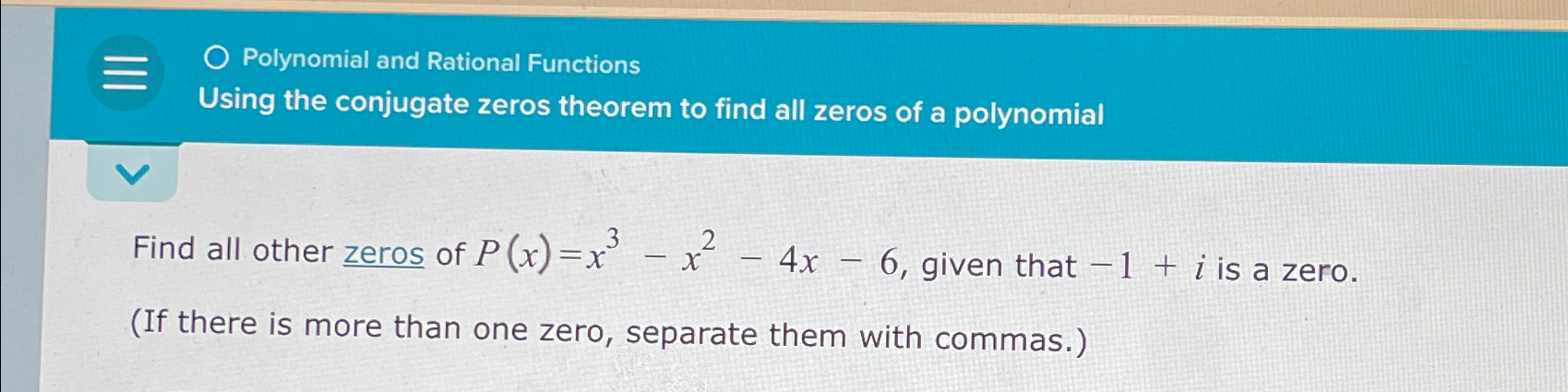 Solved Polynomial and Rational FunctionsUsing the conjugate | Chegg.com