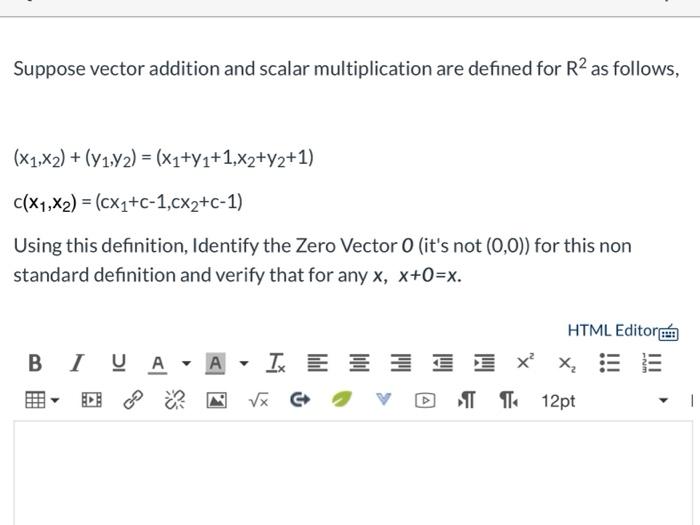 Solved Suppose vector addition and scalar multiplication are | Chegg.com
